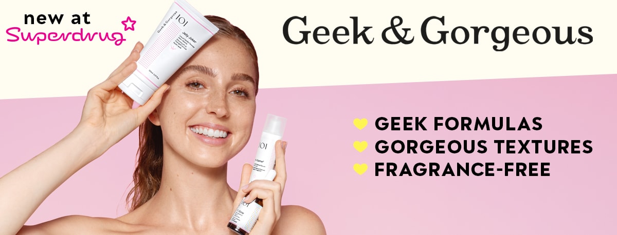 Geek & Gorgeous | Superdrug